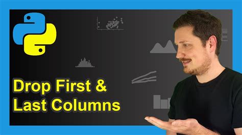Drop First And Last N Columns From Pandas Dataframe In Python 2 Examples