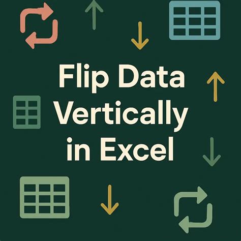 How To Flip Data Vertically In Excel Quick Tricks Excel Insider