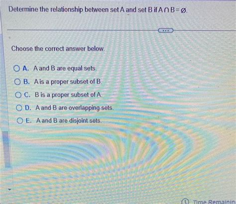 Solved Determine The Relationship Between Set A And Set B If Chegg Com
