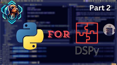 Python Fundamentals For Dspy Part 2 Youtube