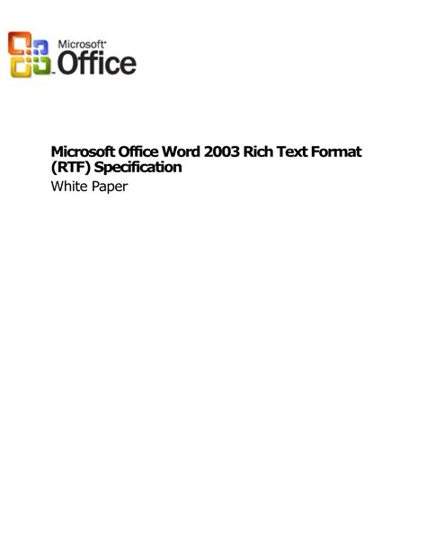 Microsoft Office Word 2003 Rich Text Format Rtf Specification White Paper Published April