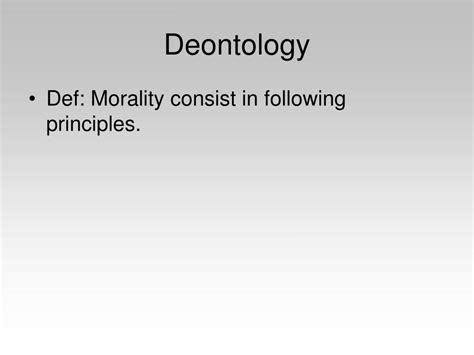 Ppt Consequentialism V Deontology Powerpoint Presentation Free Download Id 545611