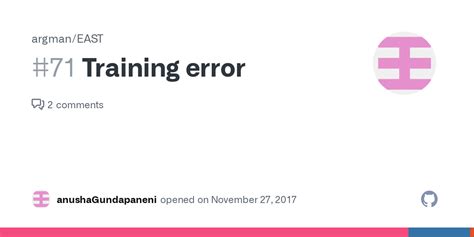 training error · issue 71 · argman east · github