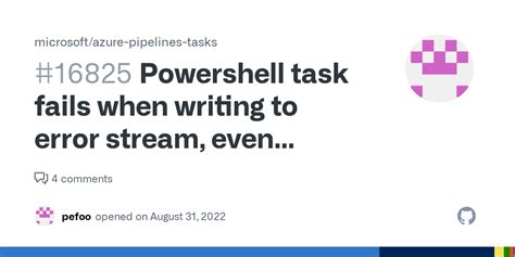 Powershell Task Fails When Writing To Error Stream Even Though Error Stream Is Redirected