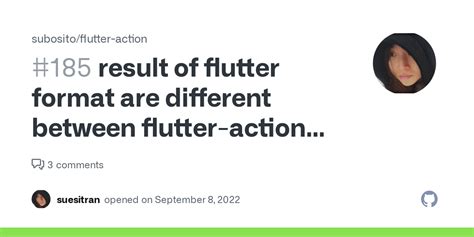 Result Of Flutter Format Are Different Between Flutter Action And Local Environment · Issue 185