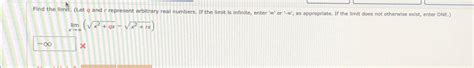 Solved Find The Limit Let Q And R Represent Arbitrary Real Chegg