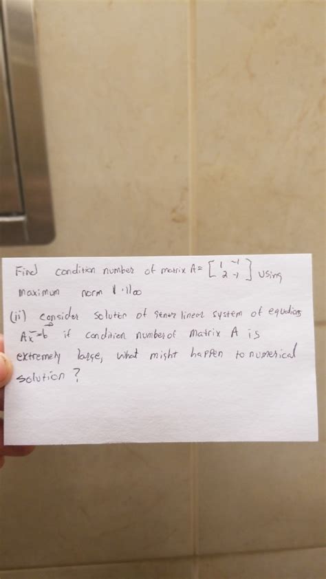 Solved Find Condition Number Of Matrix A 2 1 Using