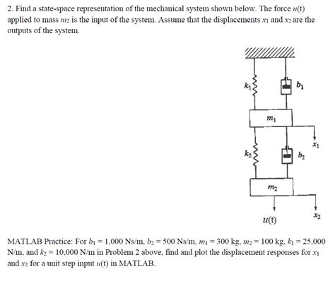 Solved 2 Find A State Space Representation Of The