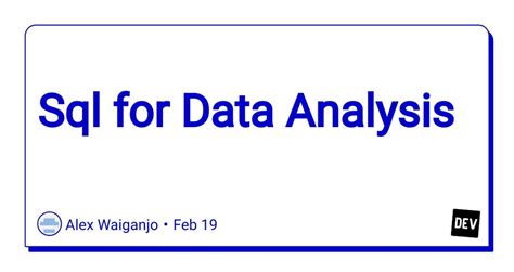 Sql For Data Analysis R Devto