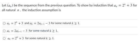Solved Let An Be The Sequence From The Previous Chegg Com