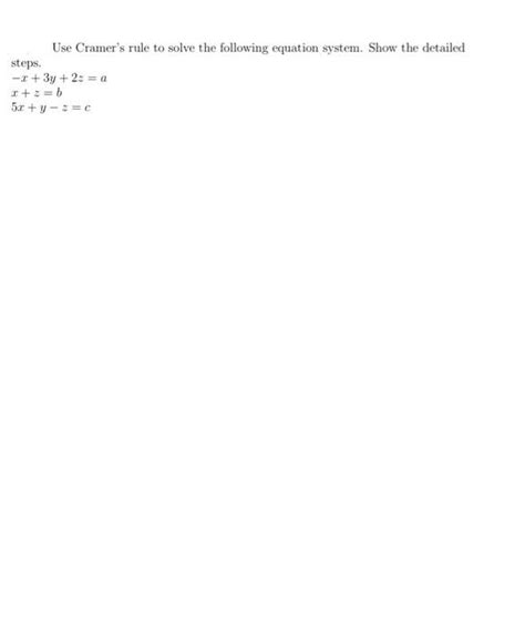 solved use cramer s rule to solve the following equation