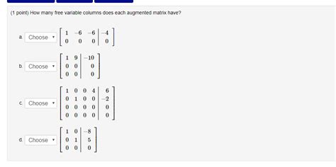 Solved 1 Point How Many Free Variable Columns Does Each