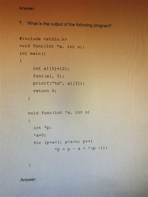 Solved Answer 7 What Is The Output Of The Following