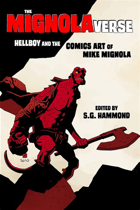 The Mignolaverse Hellboy And The Comics Art Of Mike Mignola Sequart