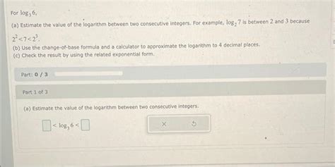 Solved For Log36 A Estimate The Value Of The Logarithm
