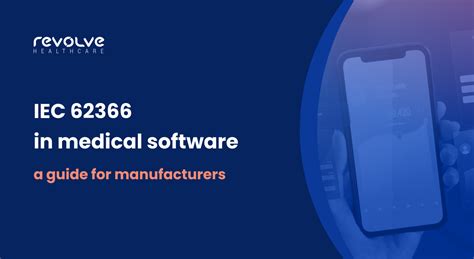 Iec 62366 In Medical Software A Guide For Manufacturers