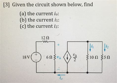 Solved 3 Given The Circuit Shown Below Find A The
