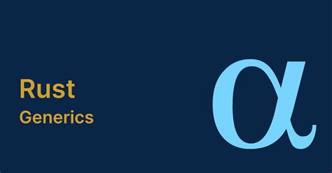 Rust Generics