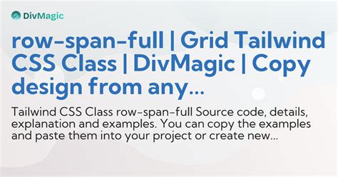 Row Span Full Grid Tailwind Css Class Divmagic Copy Design From Any Website