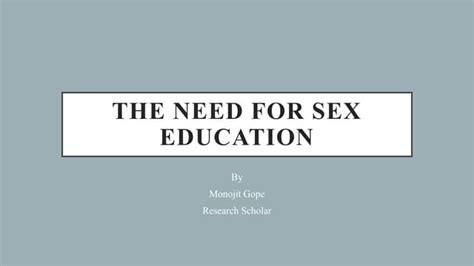 Need Of Sex Education Pptx