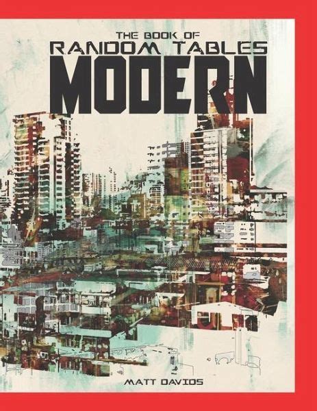 The Book Of Random Tables Modern 48 1D100 Tabletop RPG Random Tables Von Matt Davids