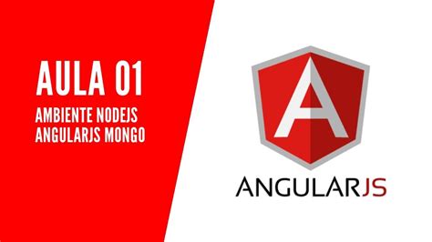 01 Angularjs Preparando Ambiente Nodejs Mongodb E Angularjs Youtube