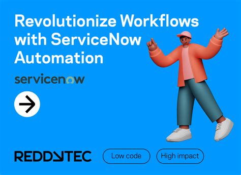 Revolutionize Workflows With Servicenow Automation