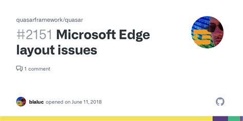 Microsoft Edge Layout Issues · Issue 2151 · Quasarframeworkquasar · Github