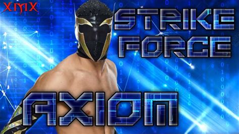 Axiom Official Theme Song 2022 Strike Force Youtube