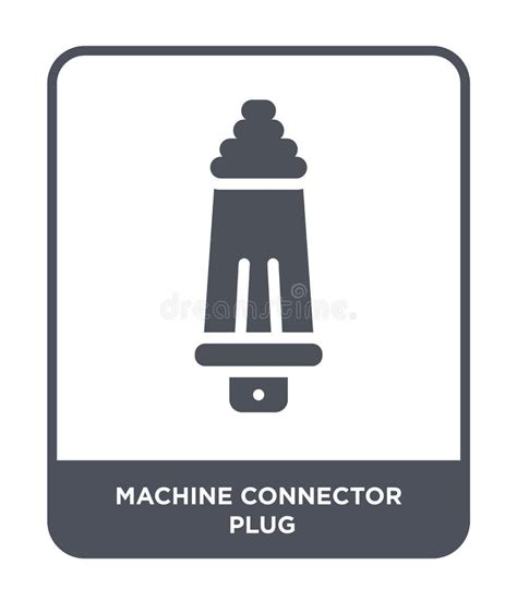 Machine Connector Plug Icon In Trendy Design Style Machine Connector Plug Icon Isolated On