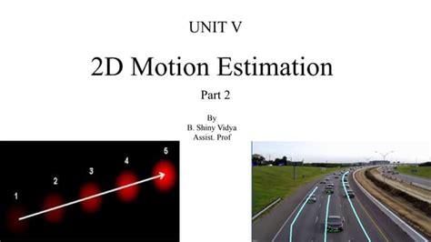 Motion Estimation Umit 5 Ii Pdf