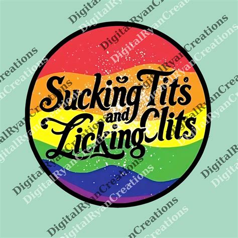 Sucking Tits And Licking Clits Lgbt Png Gay Pride Png Lgbtq Png Lesbian Png Rainbow Png