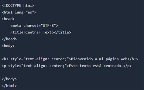 Texto En Html Cómo Centrar Subrayar Y Dar Estilo