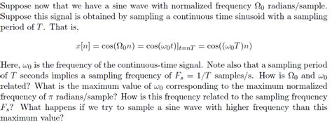 Solved Suppose Now That We Have A Sine Wave With Normalized Chegg