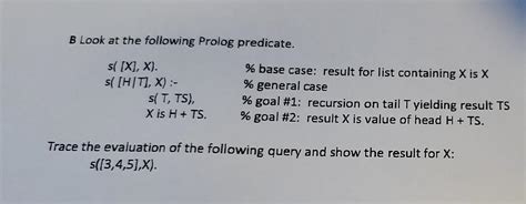 Solved B Look At The Following Prolog Predicate Chegg