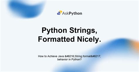 How To Achieve Java Stringformat Behavior In Python Askpython
