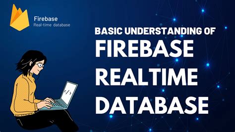 Storing And Retrieving Data In The Firebase Realtime Database With Html