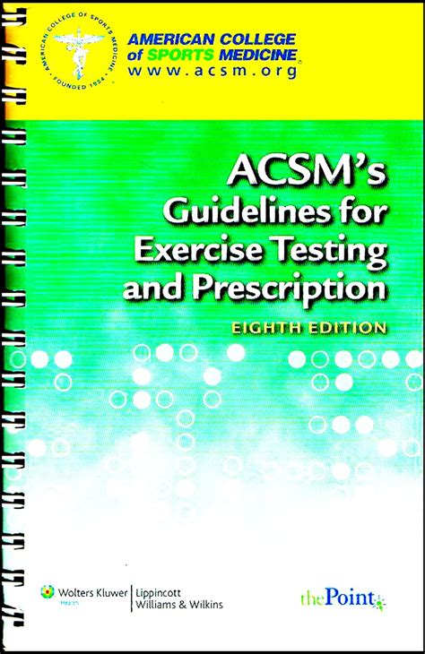 ACSM S Guidelines For Exercise Testing And Prescription American College Sports Medicine