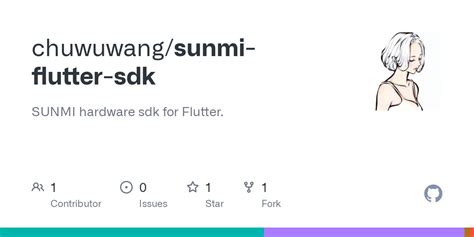Github Chuwuwangsunmi Flutter Sdk Sunmi Hardware Sdk For Flutter