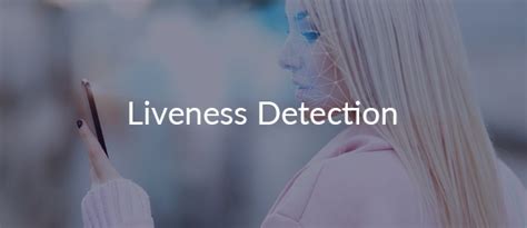 Evolution Of Liveness Detection And Identity Fraud Detection Jumio