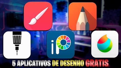 5 Melhores Aplicativos Para Desenhar Gratis 👩‍🎨🎨 Youtube