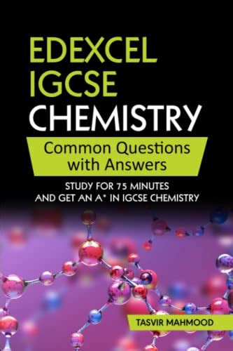Edexcel IGCSE Chemistry Common Questions With Answers Study For Minutes And Get An A In