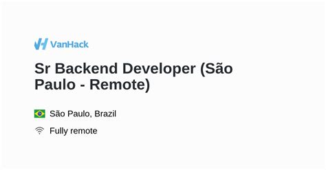 Sr Backend Developer São Paulo Remote Vanhack