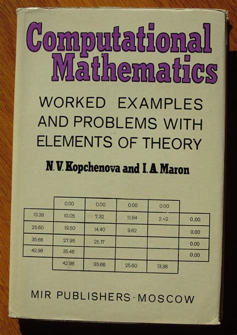 Buy Computational Mathematics Worked Examples And Problems With Elements Of Theory Book Online