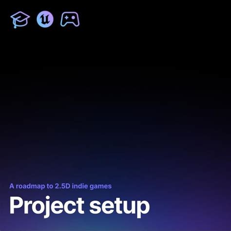 Project Setup Tutorial