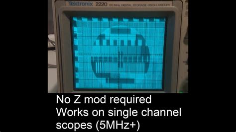 Display Video On ANY Analog Oscilloscope No Z Mod Required Just Single Channel Ext Trigger