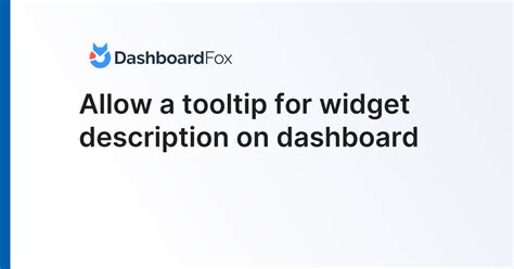 Allow A Tooltip For Widget Description On Dashboard
