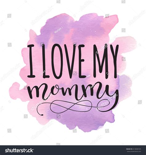 Love My Mommy Card Mothers Day Stock Vektor 413690155 Shutterstock