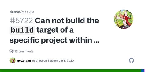 Can Not Build The `build` Target Of A Specific Project Within A Solution · Issue 5722 · Dotnet