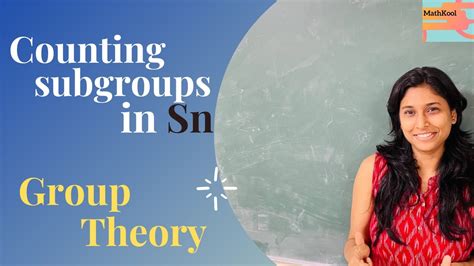 Counting Of Subgroups In Sn Group Theory Iitm Jam Csir Net Jrf